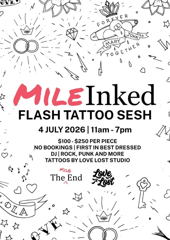 Mile Inked: Flash Tattoo Sesh - The Mile End Hotel | Adelaide Tattoo Event
